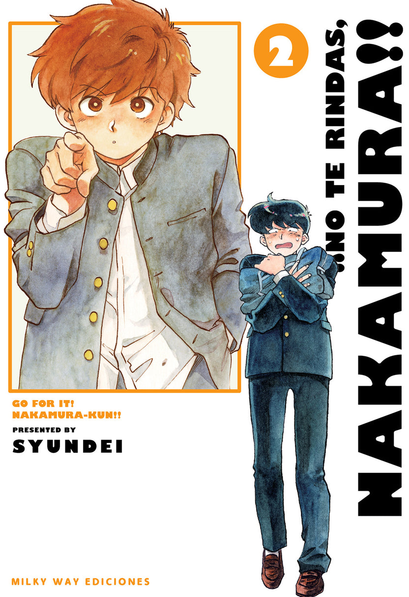 No te rindas, Nakamura!!, Vol. 2 – Milky Way Ediciones