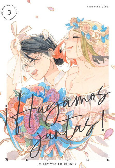 ¡Huyamos juntas!, Vol. 3 – Milky Way Ediciones