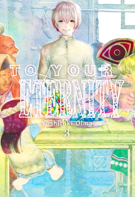 To Your Eternity, Vol. 3 – Milky Way Ediciones
